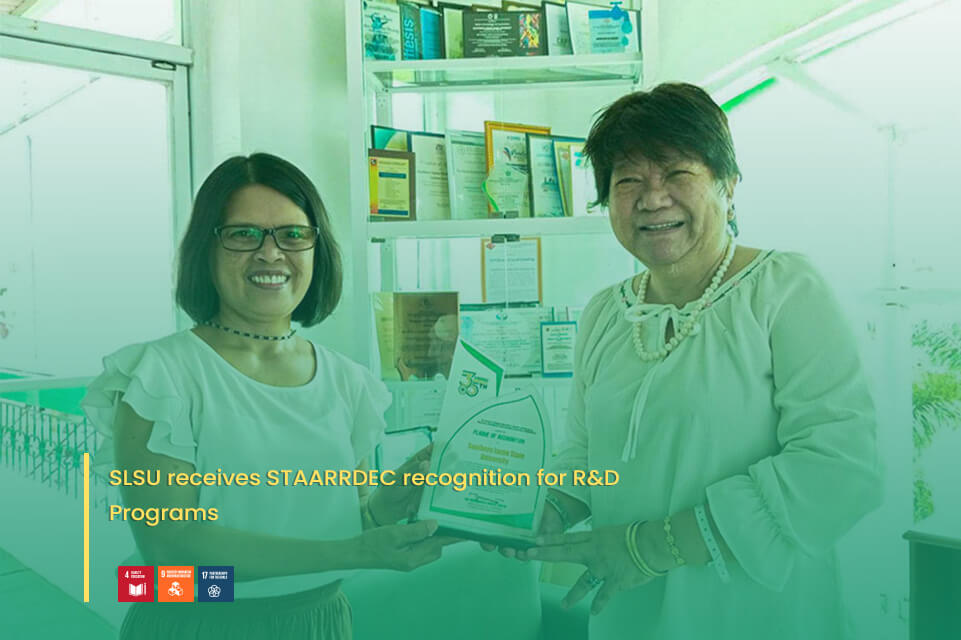 SLSU receives STAARRDEC recognition for R&D Programs | Southern Luzon ...