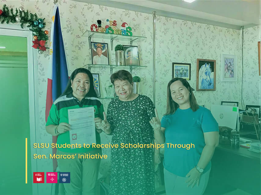 SLSU Students to Receive Scholarships Through Sen. Marcos’ Initiative ...